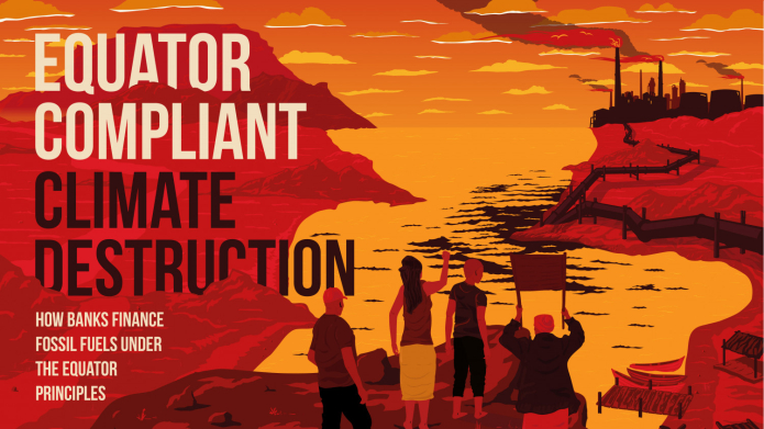 Banktrack Equator Banks Involved In Financing At Least 200 Fossil